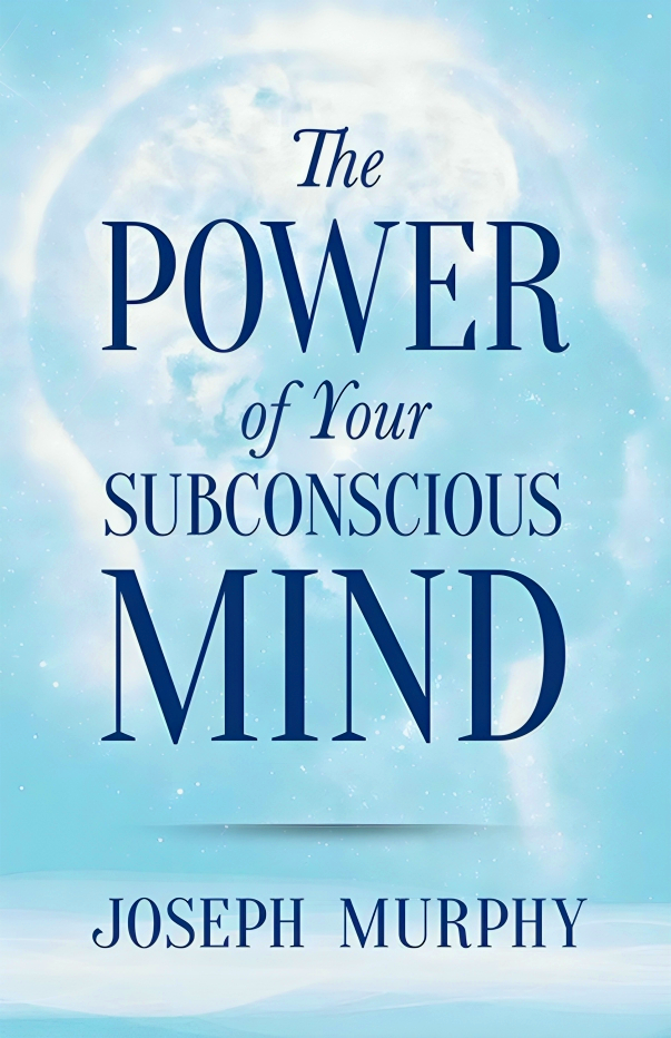 The Power Of Your Subconscious Mind – BookXcess