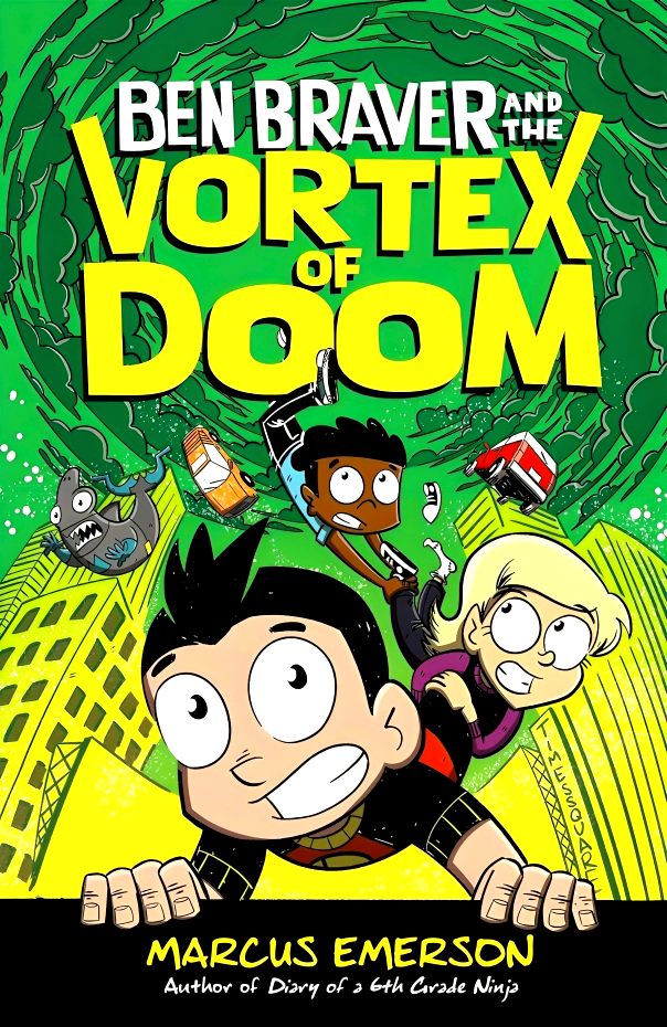 Ben Braver And The Vortex Of Doom (Ben Braver, 3) – BookXcess