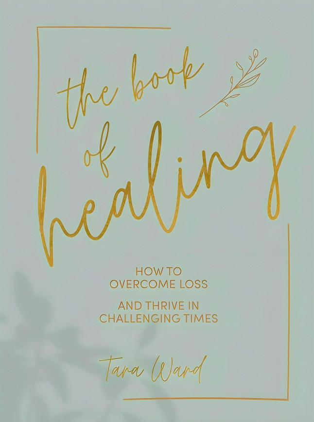 The Book of Healing: How to Thrive in Challenging Times – BookXcess