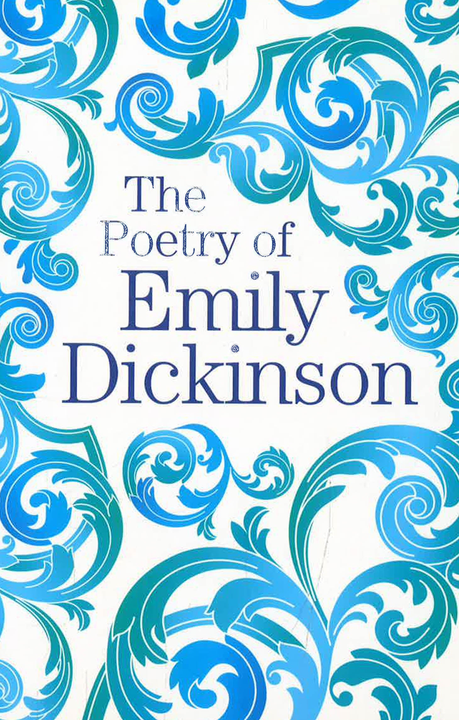 The Poetry Of Emily Dickinson – BookXcess