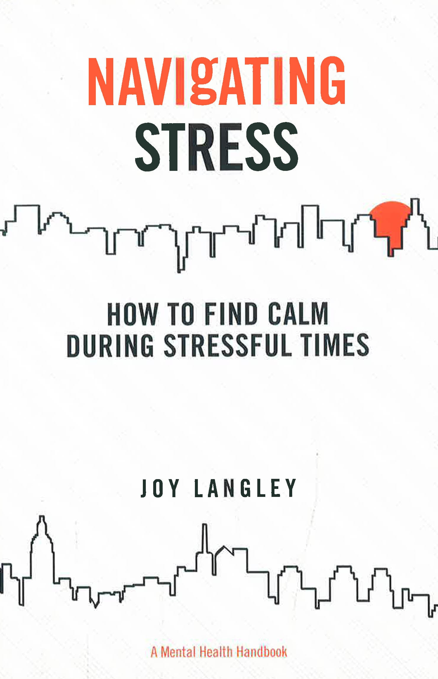 Navigating Stress : A Mental Health Handbook – BookXcess