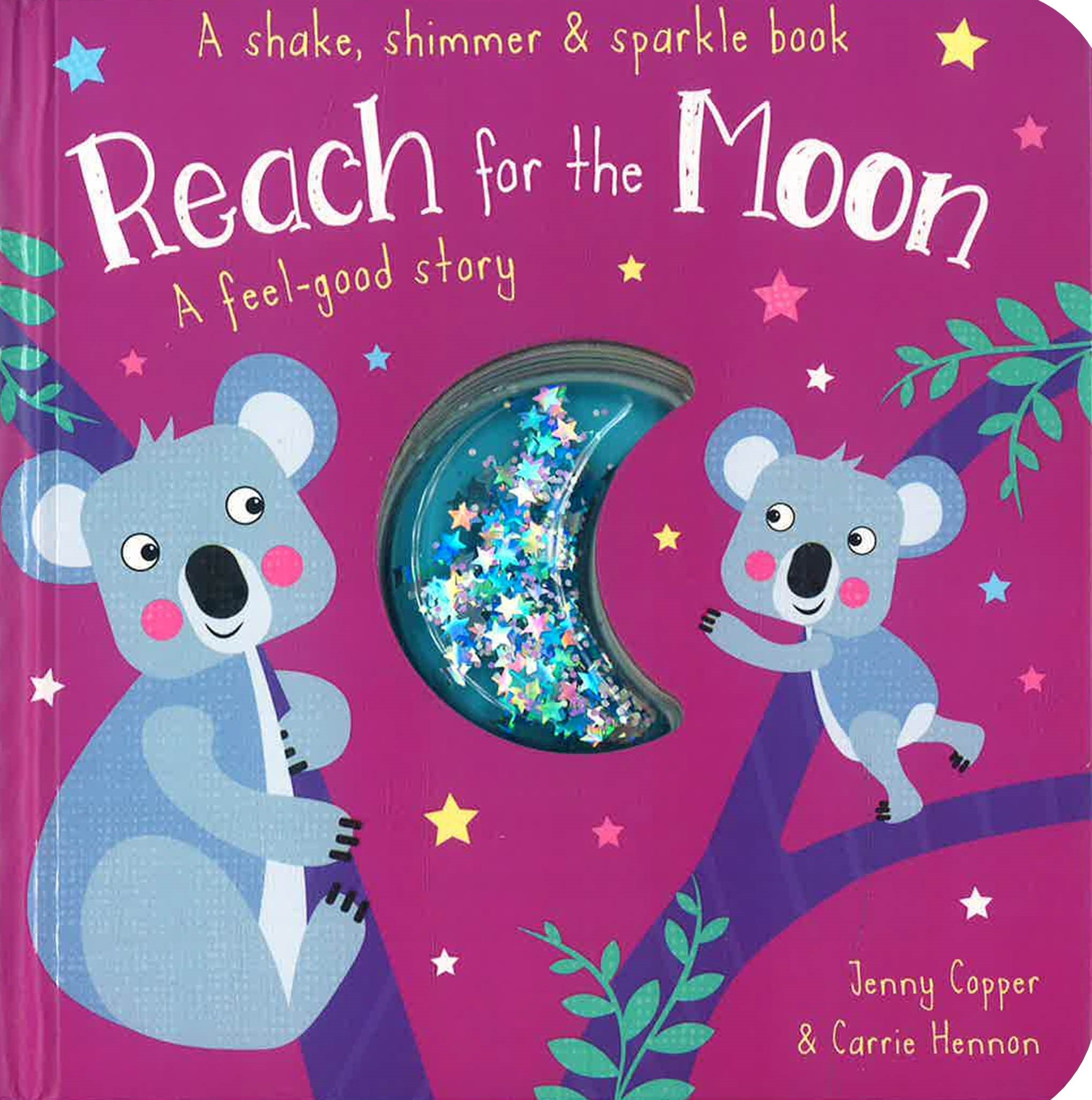 Reach For The Moon (Shake, Shimmer & Sparkle Books) – BookXcess