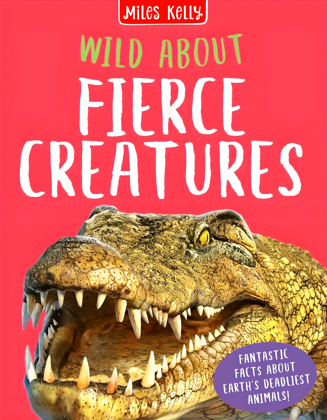 Wild About Fierce Creatures – BookXcess
