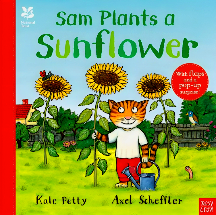 National Trust: Sam Plants A Sunflower (Axel Scheffler National Trust ...