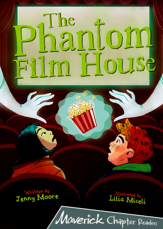 The Phantom Film House: (Grey Chapter Reader) – BookXcess