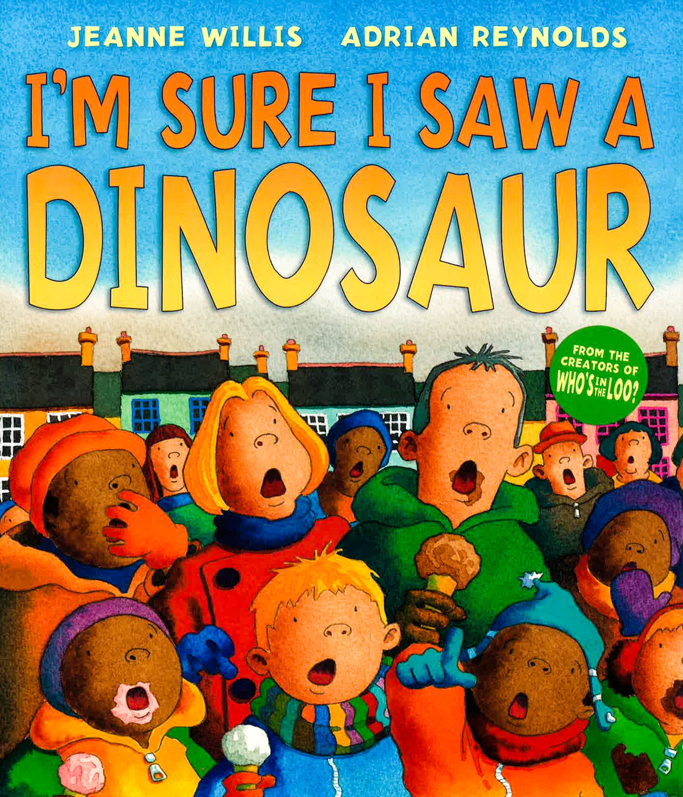 I'm Sure I Saw A Dinosaur – BookXcess