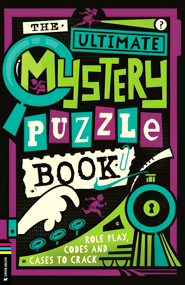 The Ultimate Mystery Puzzle Book: Role play, codes and cases to crack ...