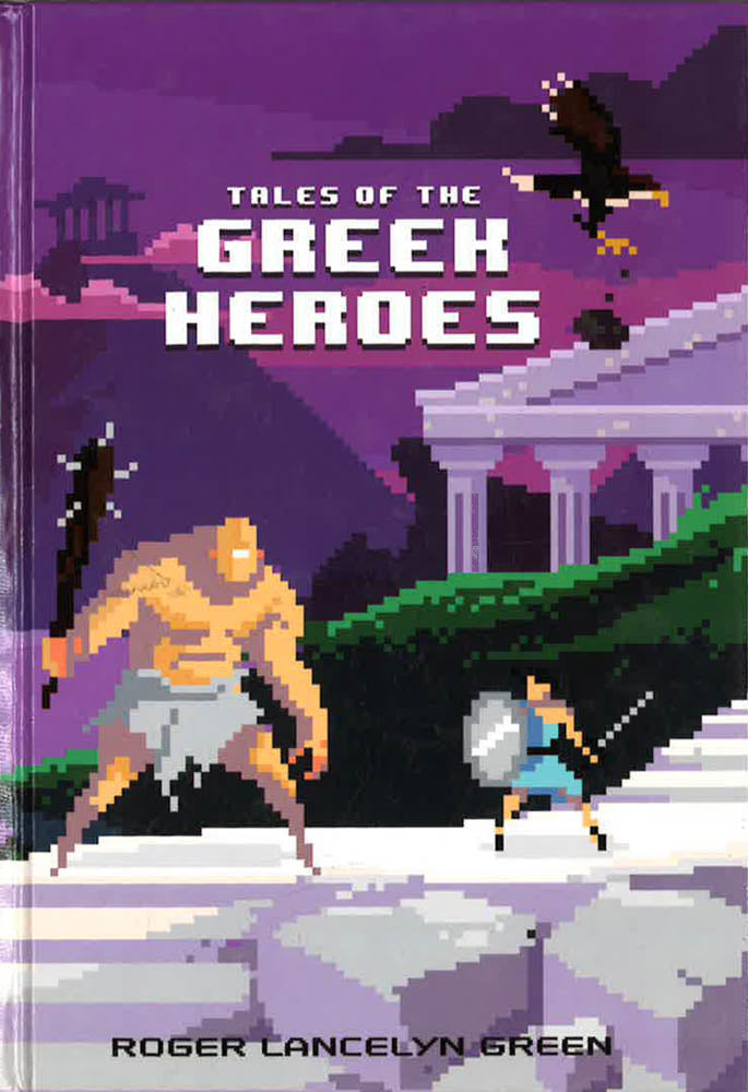 Tales Of The Greek Heroes – BookXcess