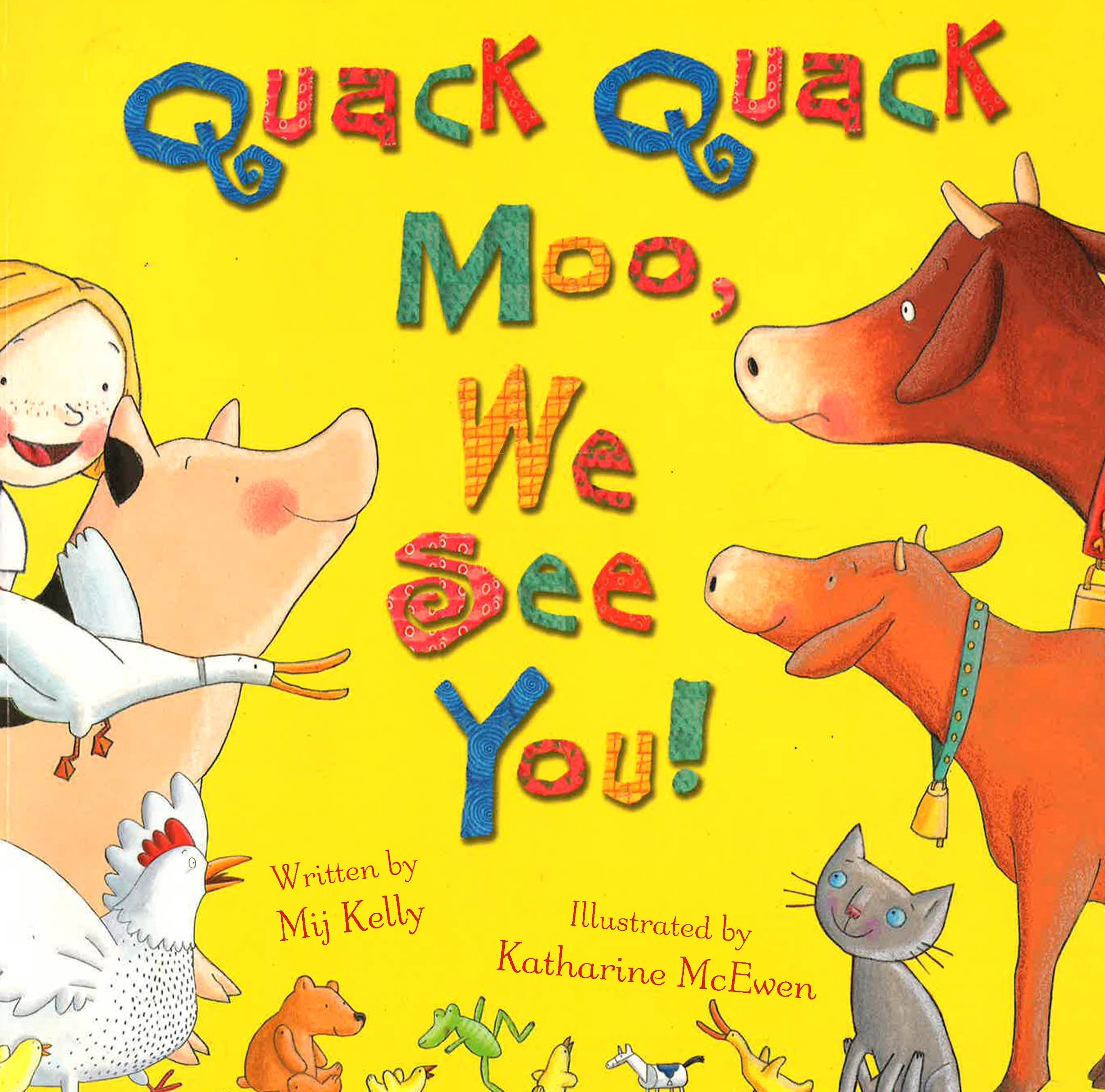 Quack Quack Moo,We See You – BookXcess