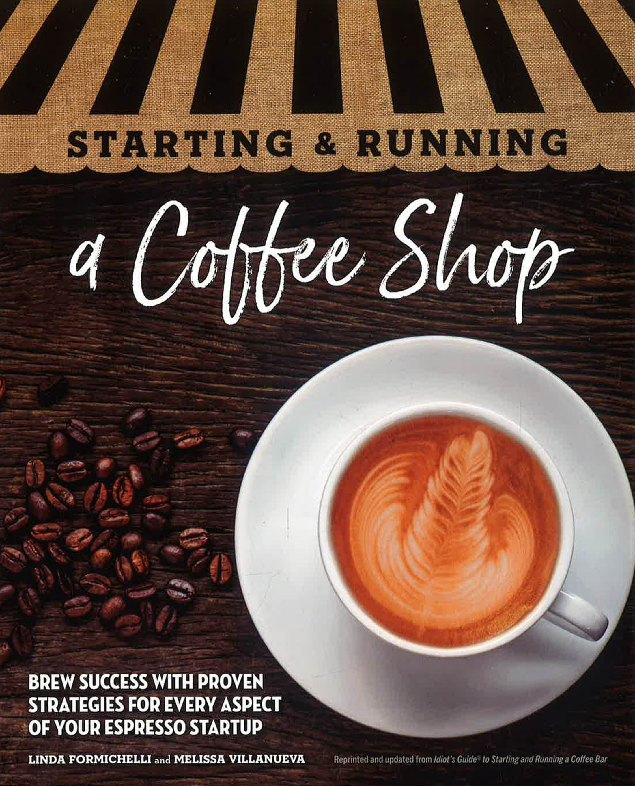 Starting & Running A Coffee Shop: Brew Success With Proven Strategies ...