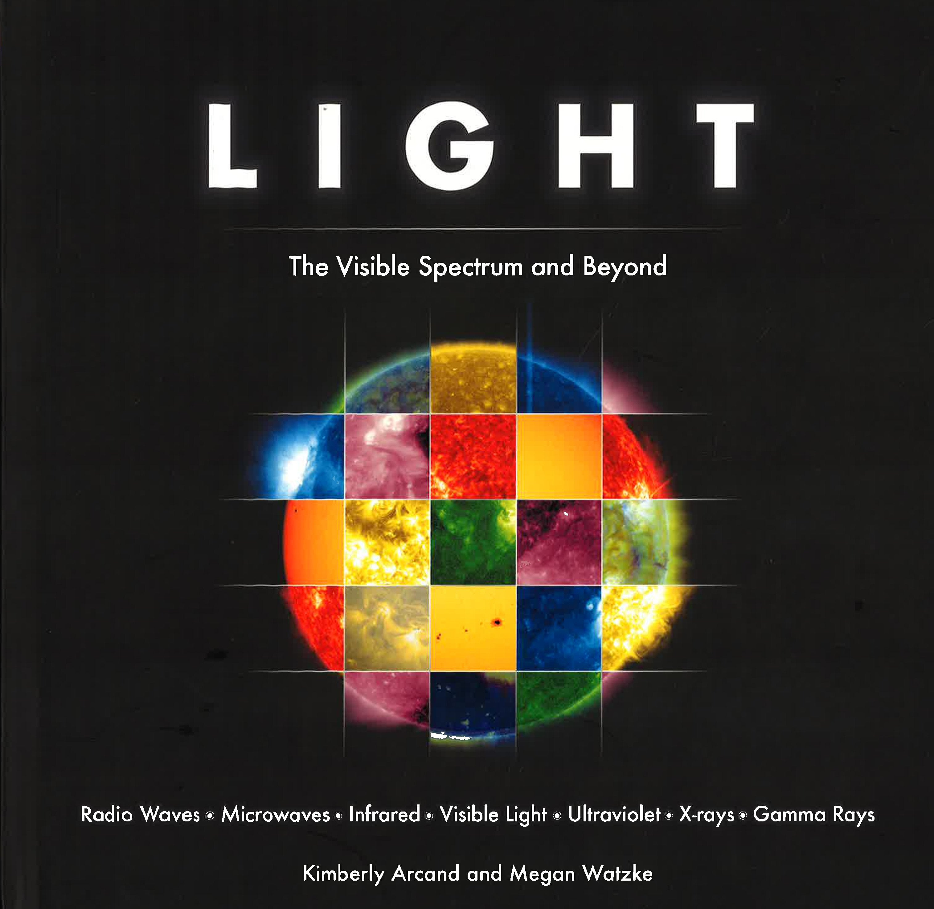 Light: The Visible Spectrum And Beyond – BookXcess