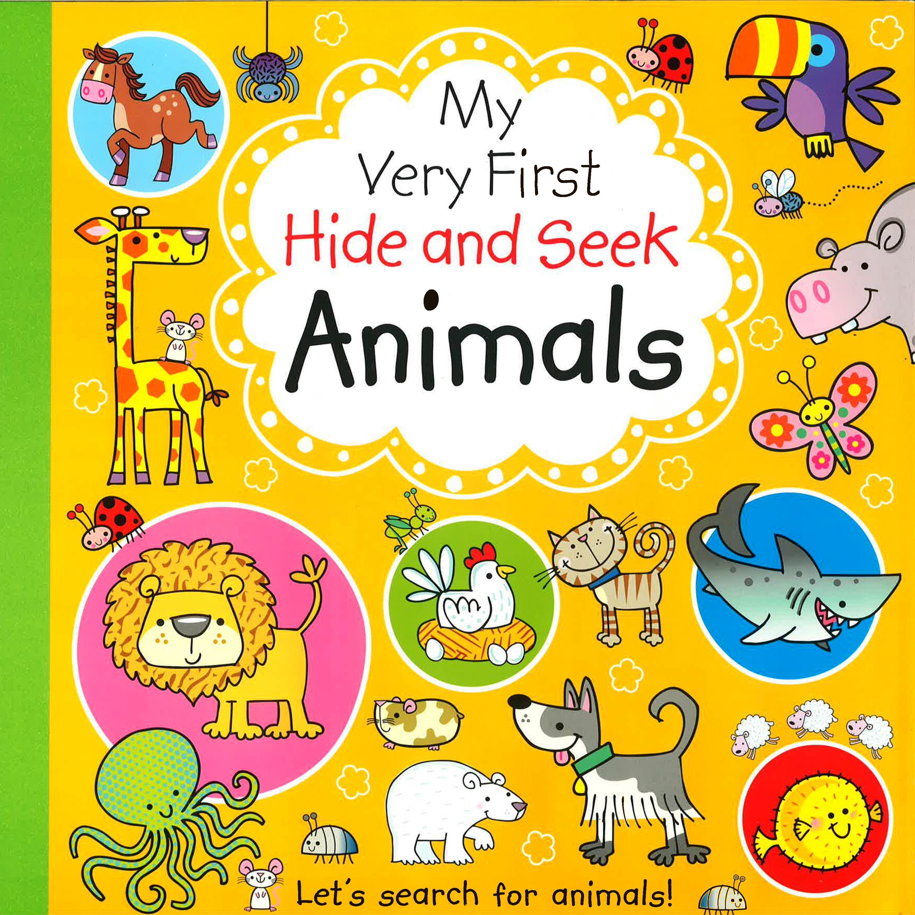 My Very First Hide And Seek Animals – BookXcess