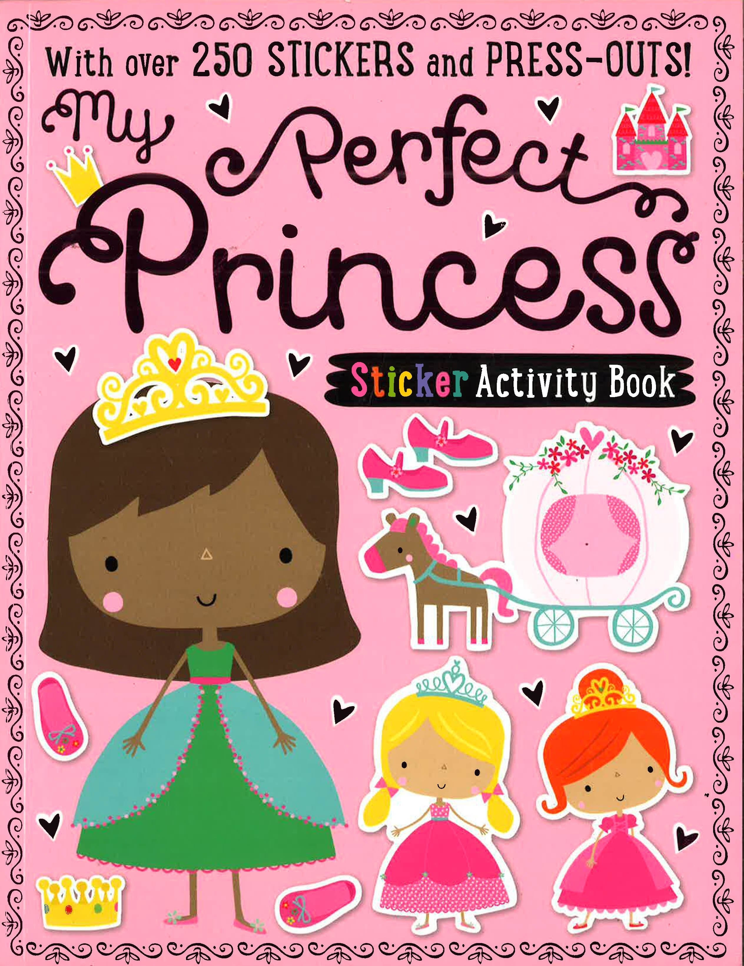 My Perfect Princess Sticker Activity Book – BookXcess