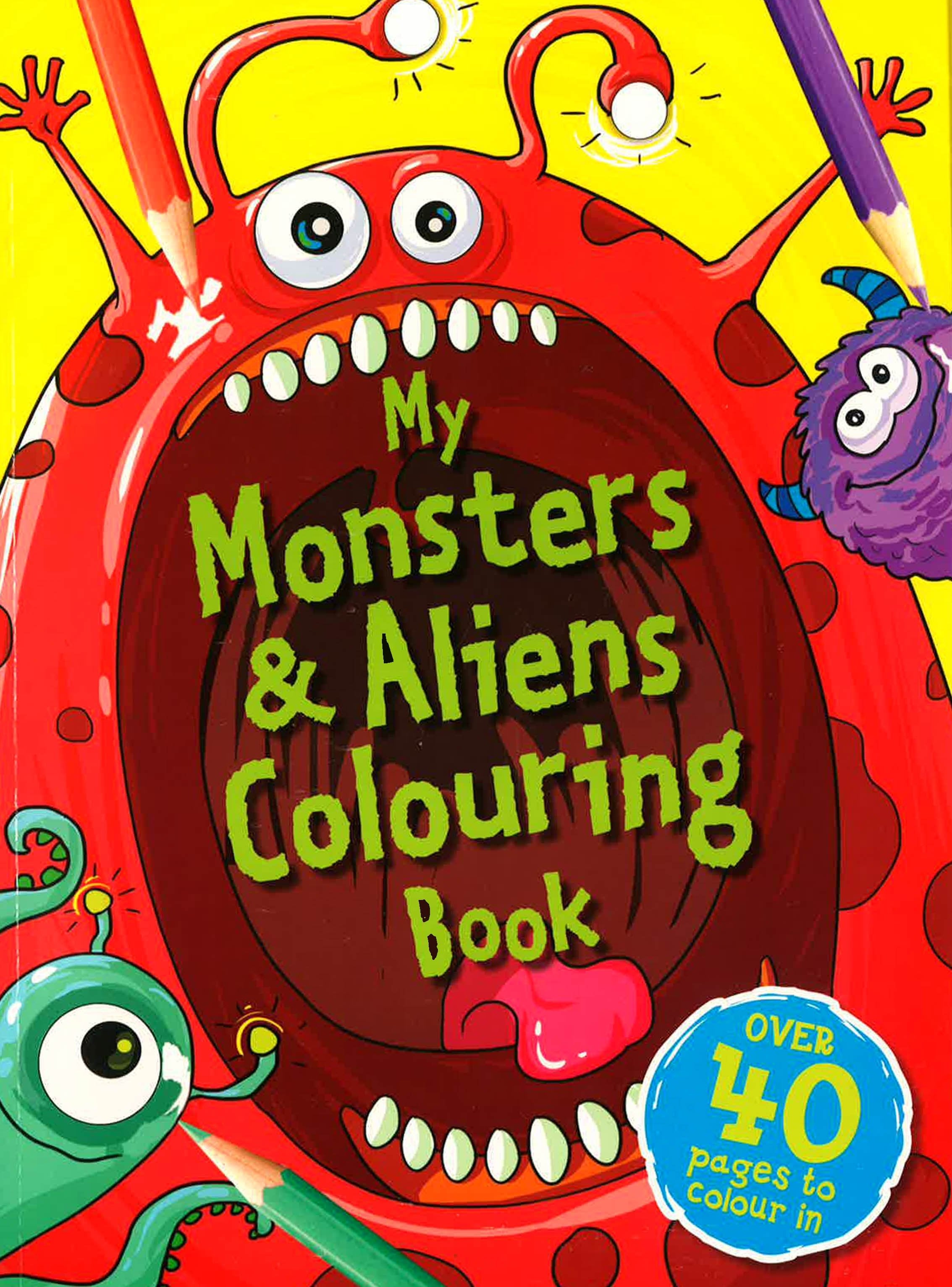 Awesome Colouring: My Monsters & Aliens Colouring Book – BookXcess
