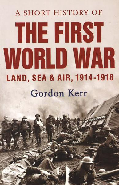 A Short History Of The First World War – BookXcess