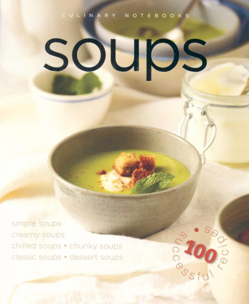 Culinary Notebooks : Soups – BookXcess