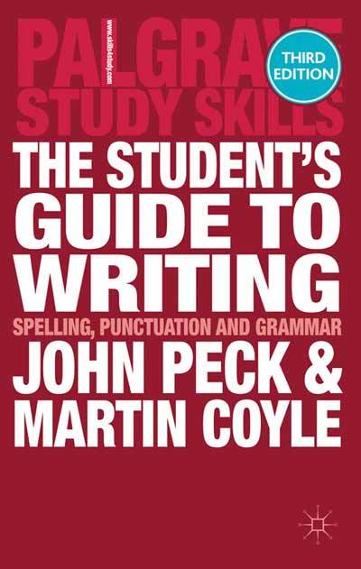 The Student's Guide To Writing: Spelling, Punctuation And Grammar ...