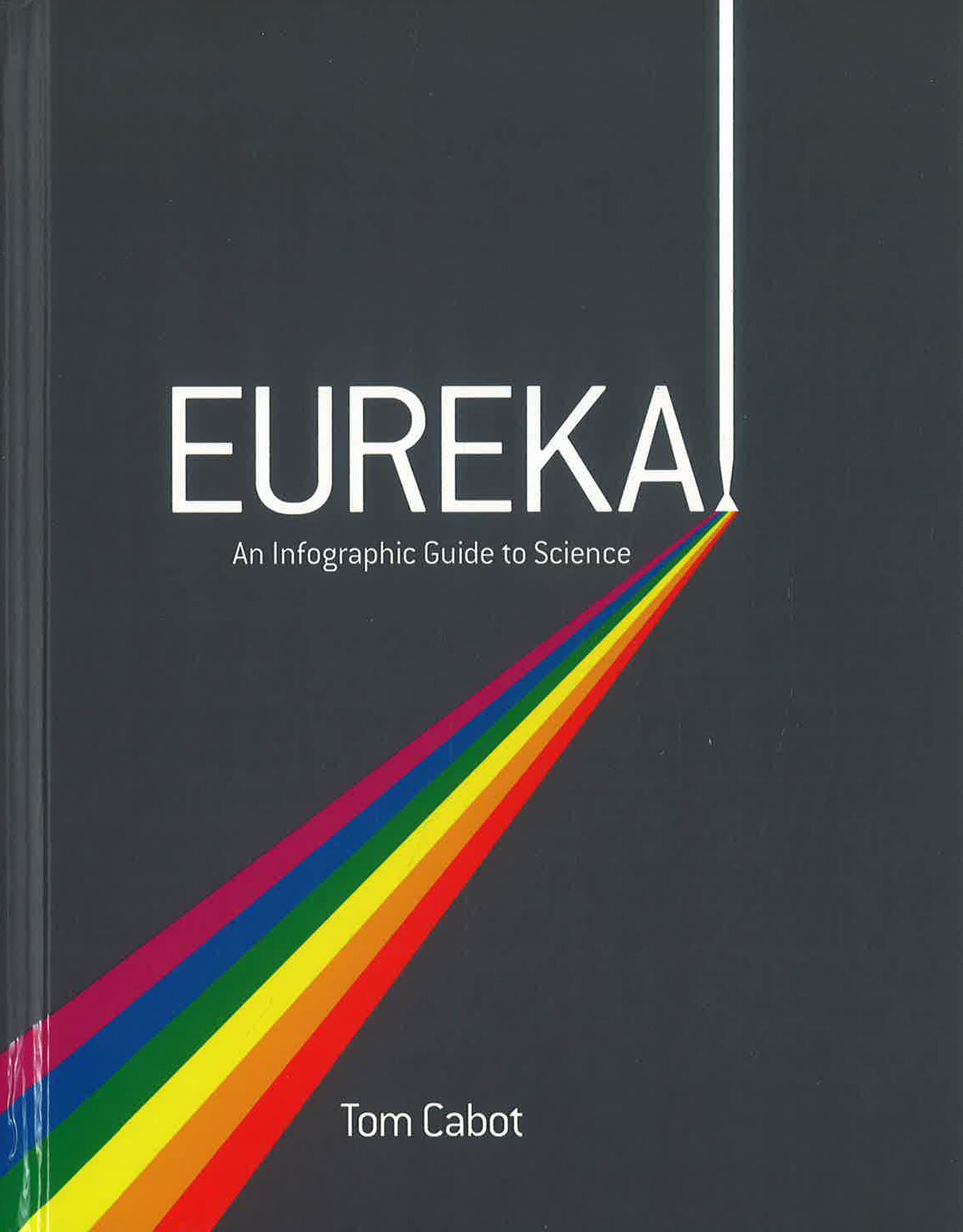 Eureka!: An Infographic Guide to Science – BookXcess