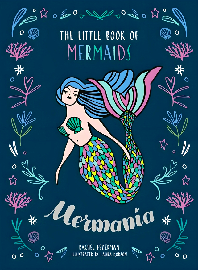 Mermania: The Little Book Of Mermaids – BookXcess