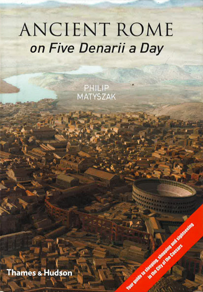 Ancient Rome On 5 Denarii A Day – BookXcess