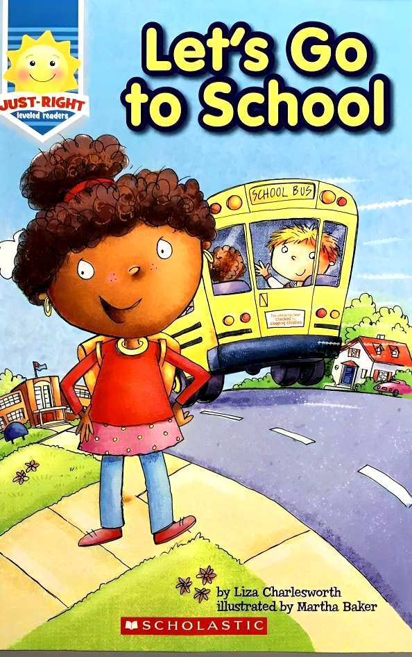 Just-Right Readers: Let's Go To School – BookXcess