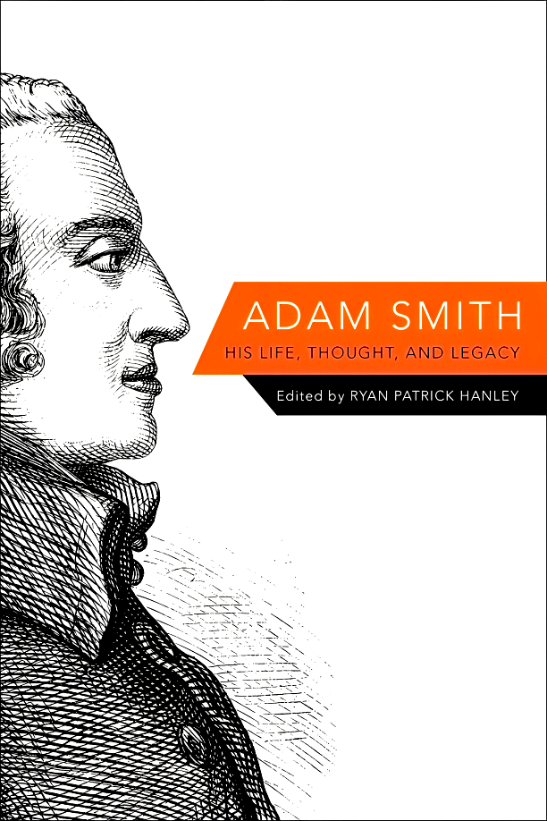 Adam Smith : His Life, Thought, and Legacy – BookXcess