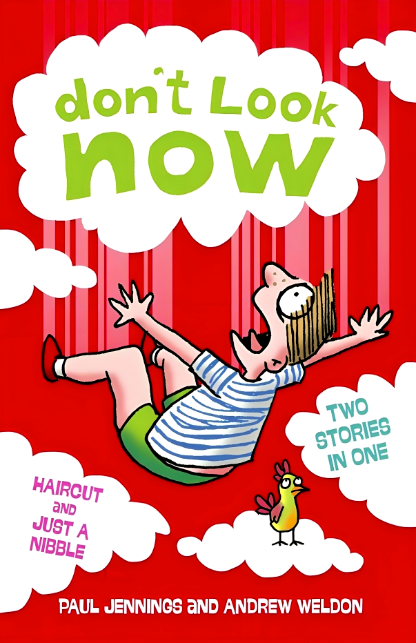 Don't Look Now: Hair Cut and Just a Nibble – BookXcess