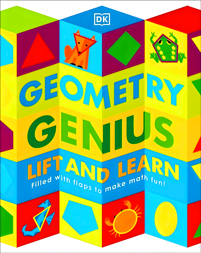 Geometry Genius: Lift and Learn: filled with flaps to make math fun ...