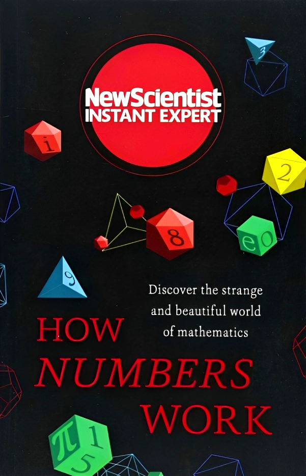 How Numbers Work: Discover the Strange and Beautiful World of Mathemat – BookXcess