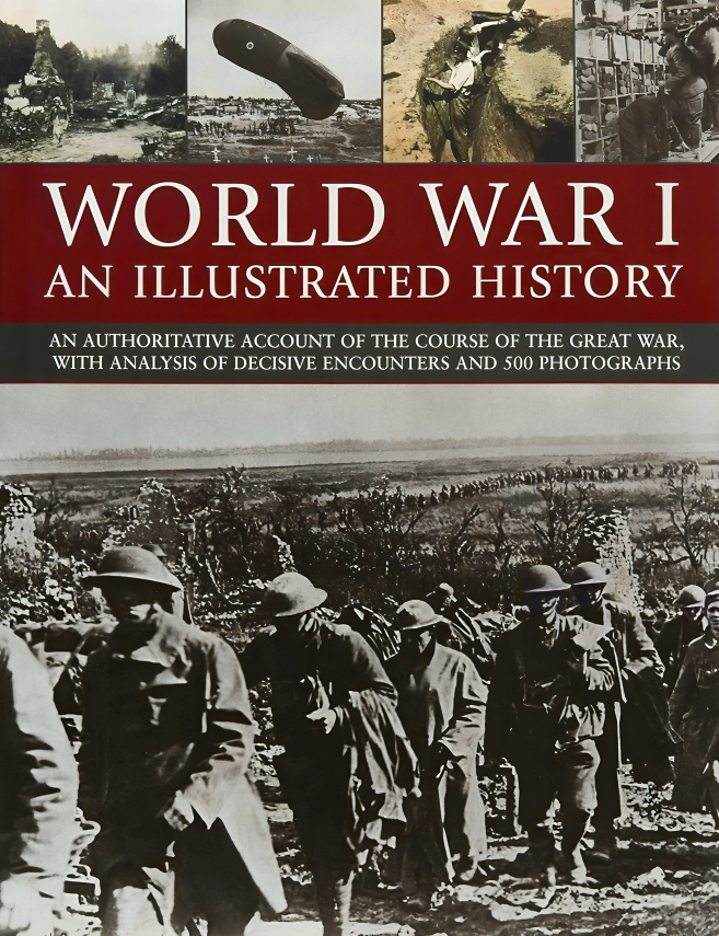 World War I - An Illustrated History – BookXcess