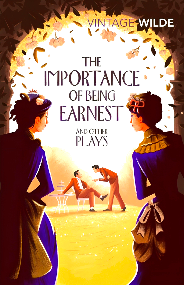 Vintage Wilde: The Importance Of Being Earnest & Other Plays – BookXcess