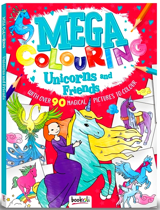 Mega Colouring: Unicorns & Friends – BookXcess
