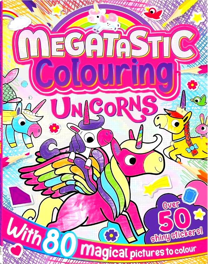 Megatastic Colouring Unicorns – BookXcess