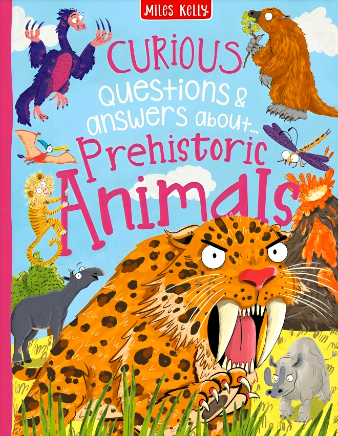 Curious Questions & Answers About...Prehistoric Animals – BookXcess