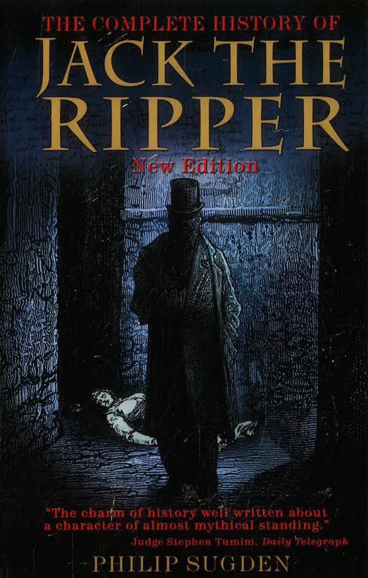 The Complete History Of Jack The Ripper – BookXcess