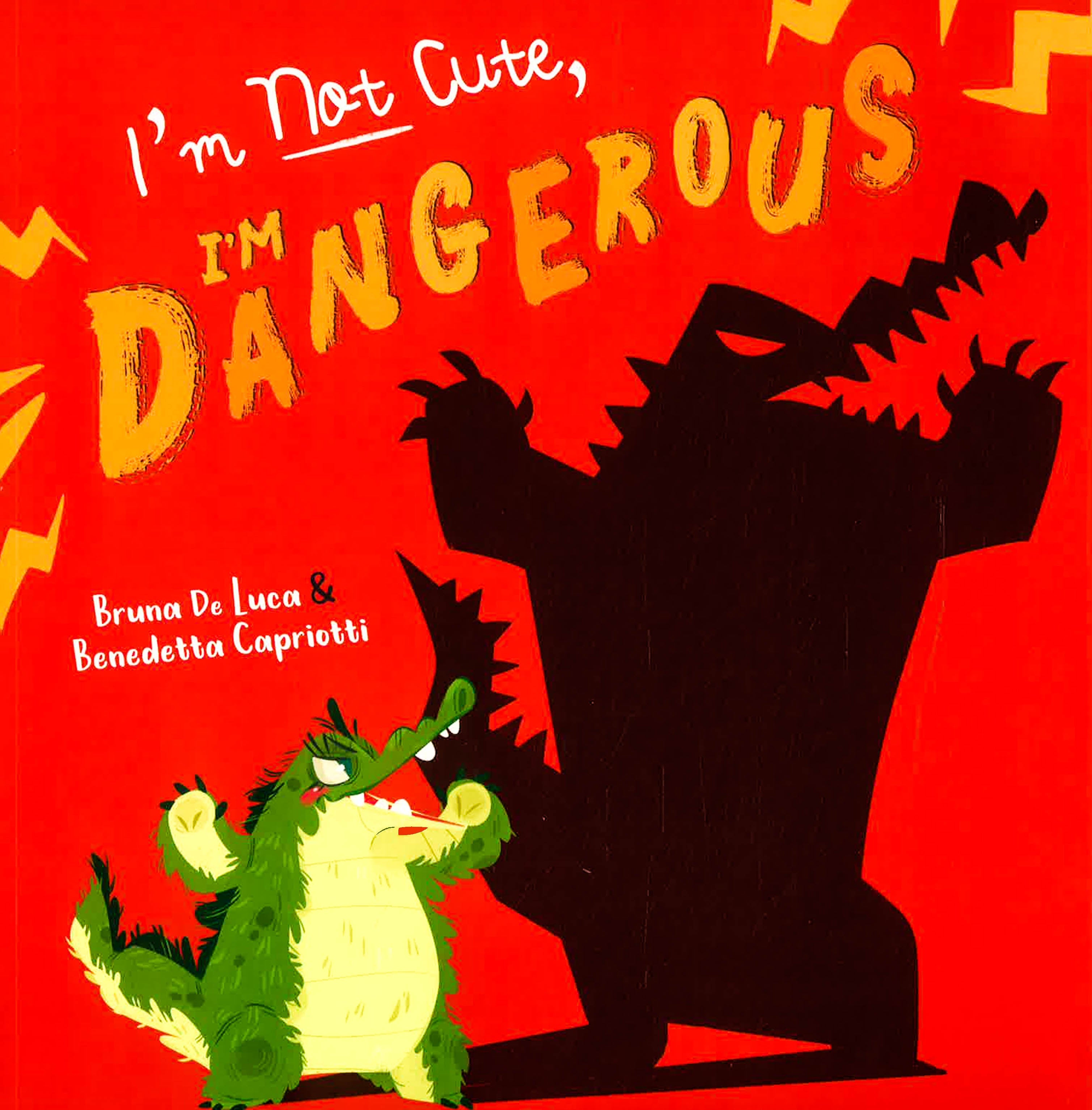 I'm Not Cute, I'm Dangerous – BookXcess