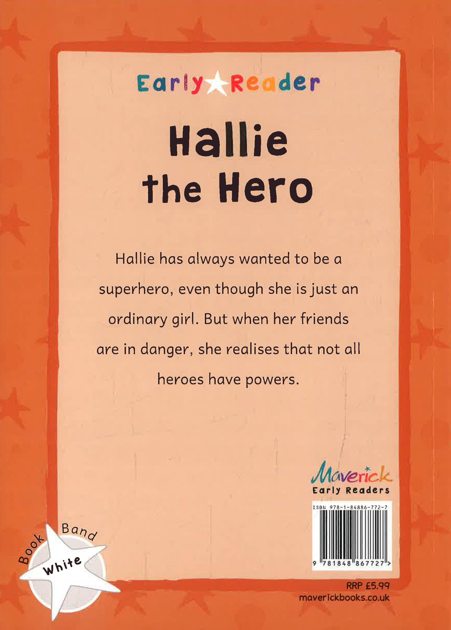 Hallie the Hero: (White Early Reader) – BookXcess