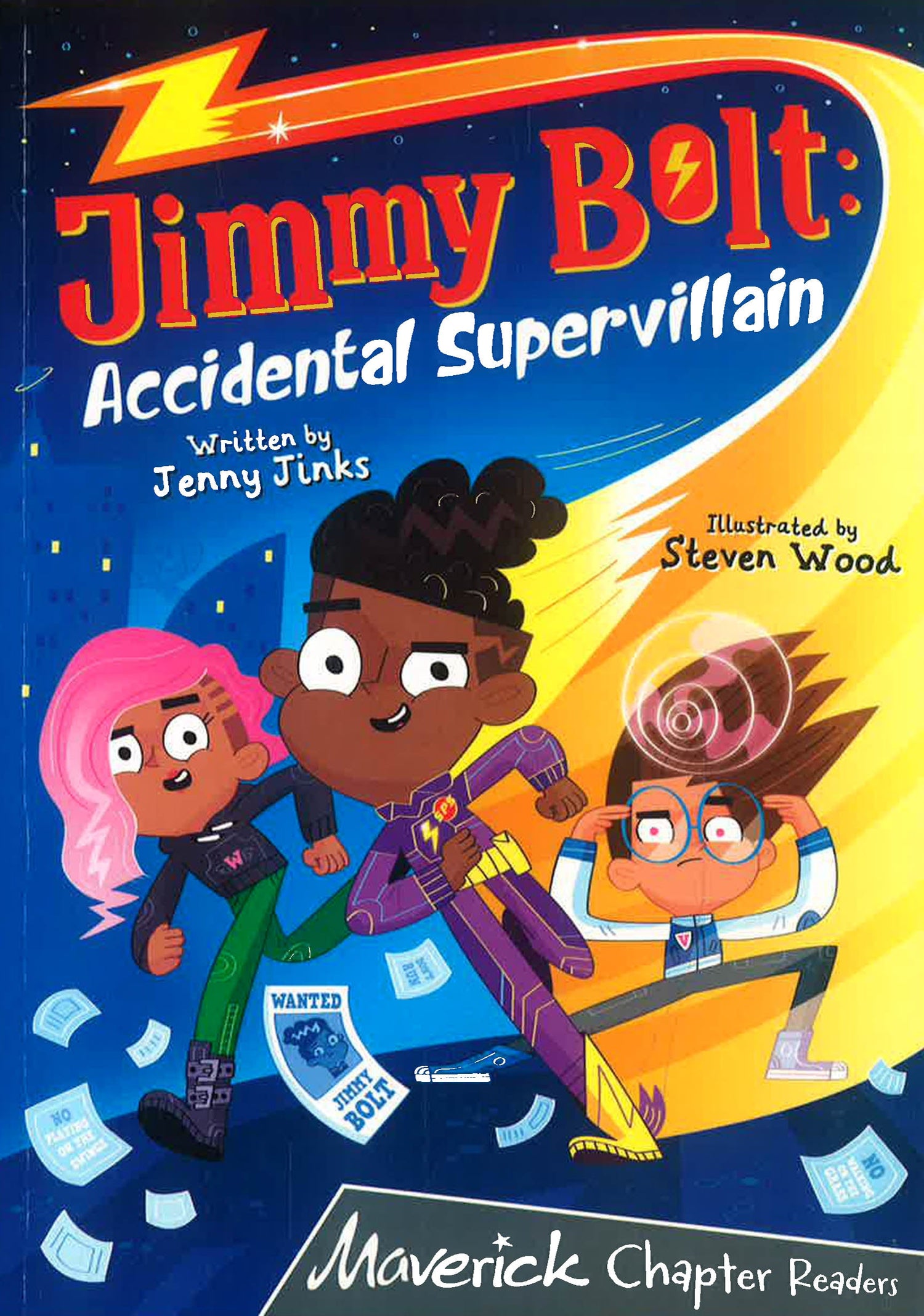 Jimmy Bolt: Accidental Super Villain: (Grey Chapter Readers) – BookXcess