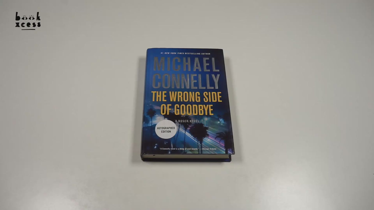 Wrong Side Of Goodbye. Signed – BookXcess