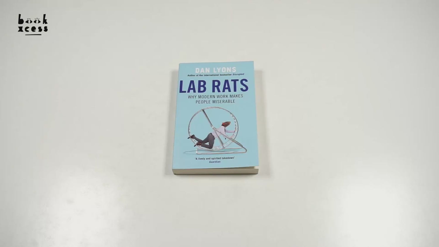 Lab Rats: Why Modern Work Makes People Miserable – BookXcess