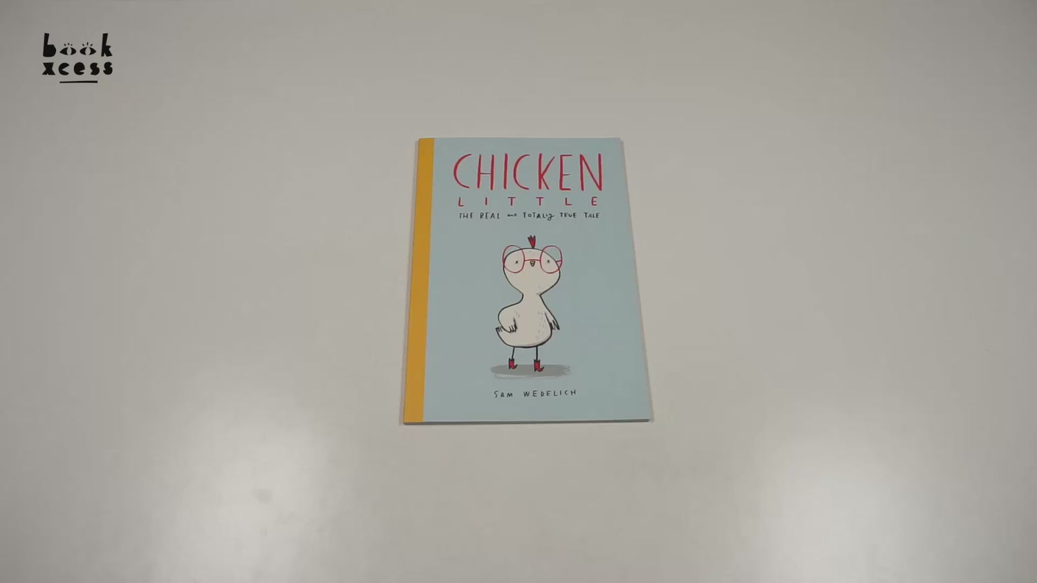 Chicken Little: The Real & Totally True Tale – BookXcess