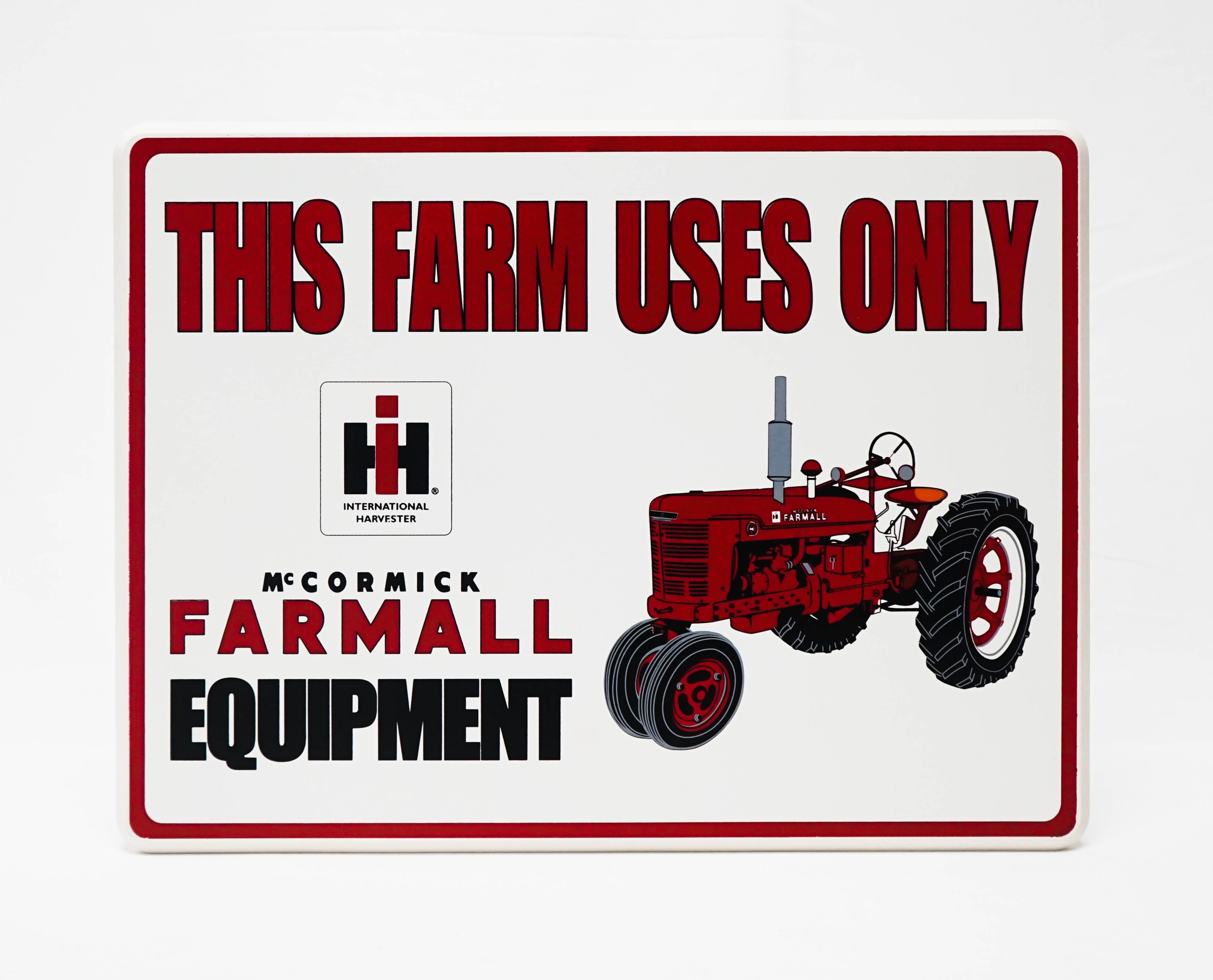 Farmall: This Farm Uses Only" Sign – BookXcess