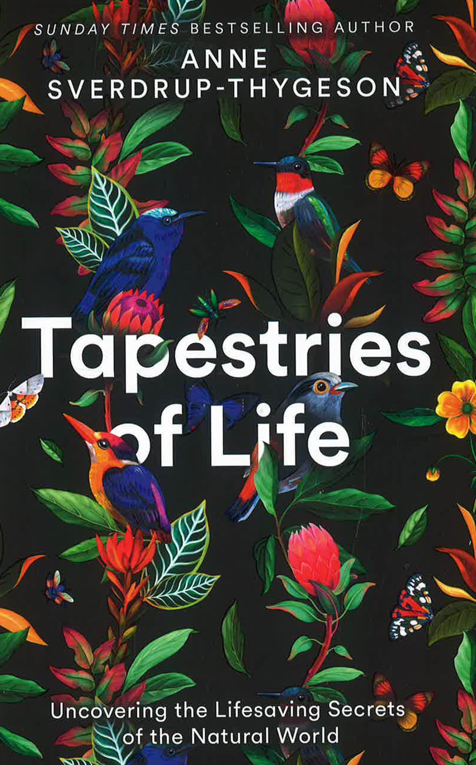 Tapestries Of Life: Uncovering The Lifesaving Secrets Of The Natural W ...