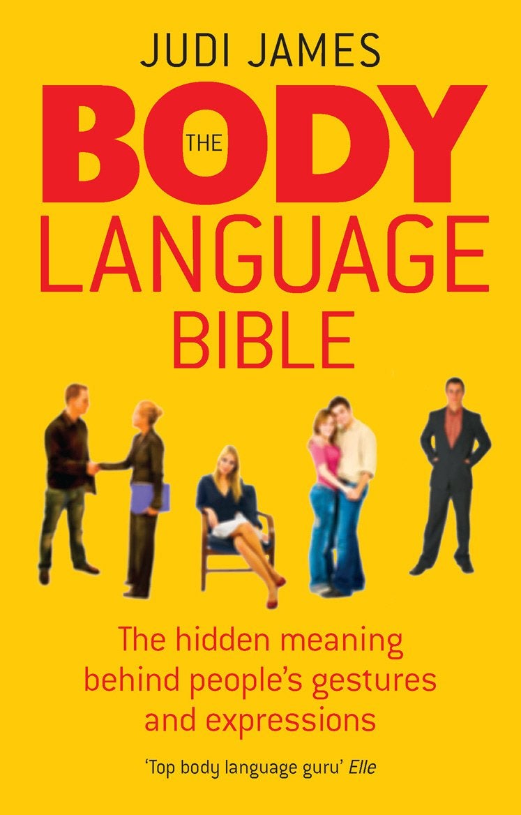 The Body Language Bible: The Hidden Meaning Behind People's Gestures A ...