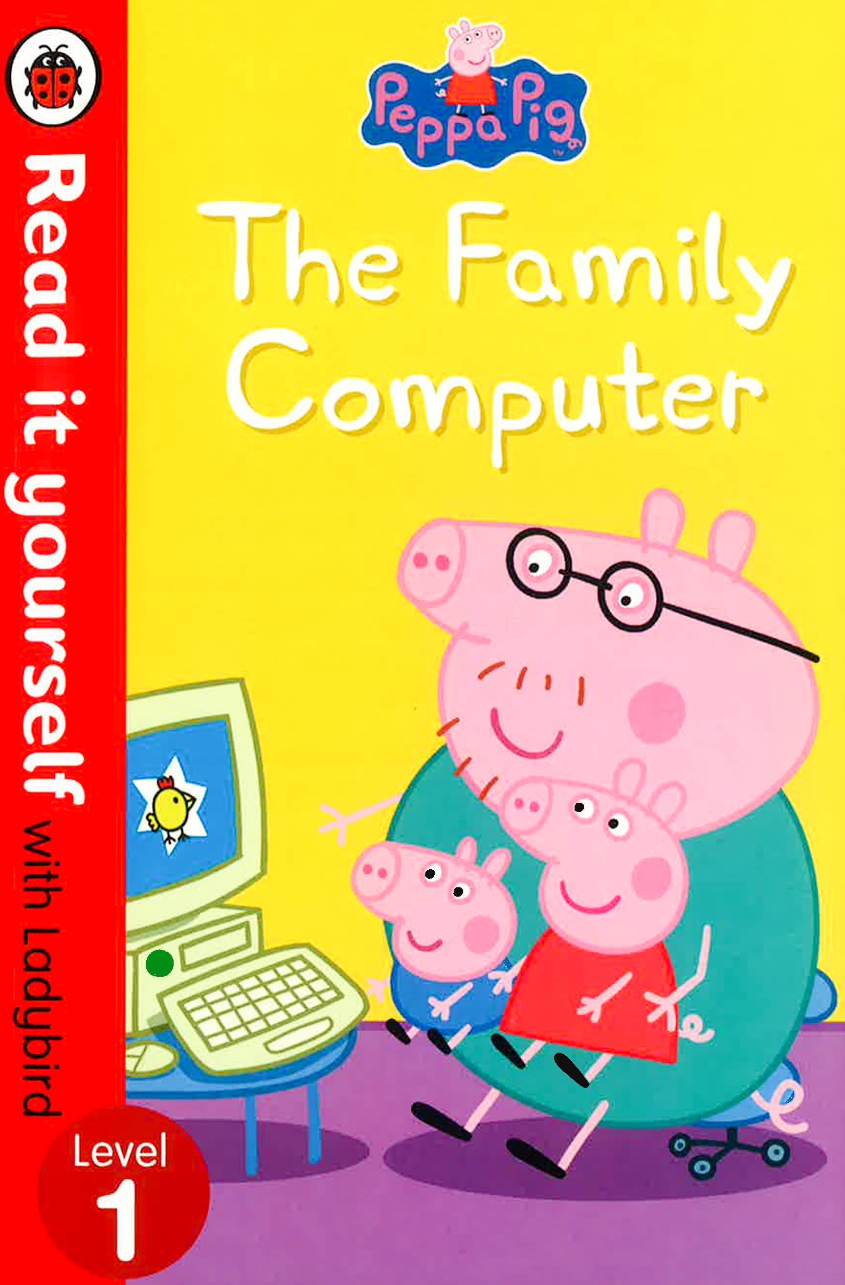 Peppa Pig: The Family Computer - Read It Yourself With Ladybird Level ...