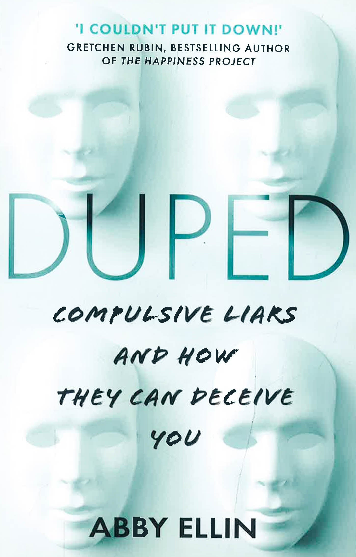 Duped: Compulsive Liars And How They Can Deceive You – BookXcess