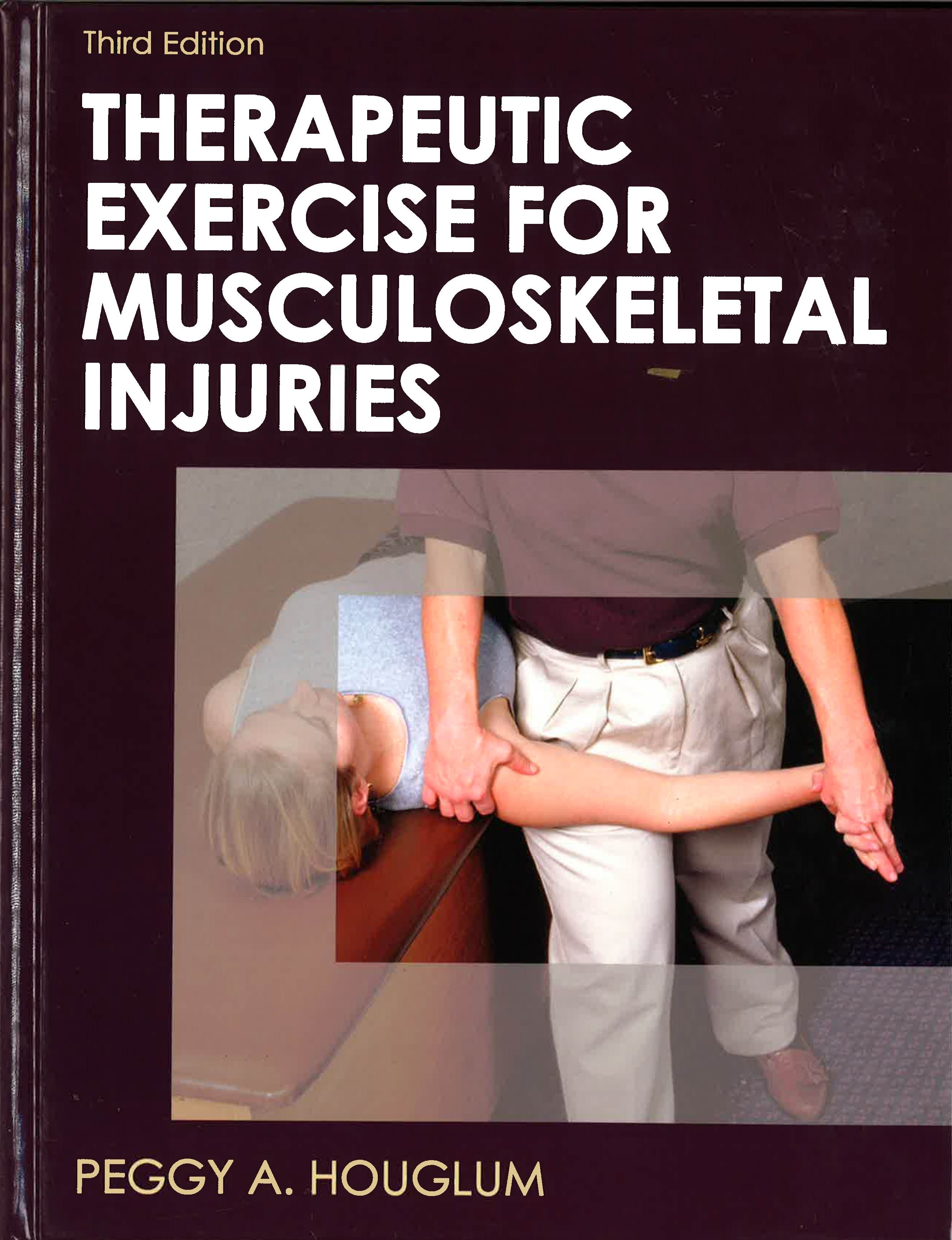 Therapeutic Exercise For Musculoskeletal Injuries – BookXcess