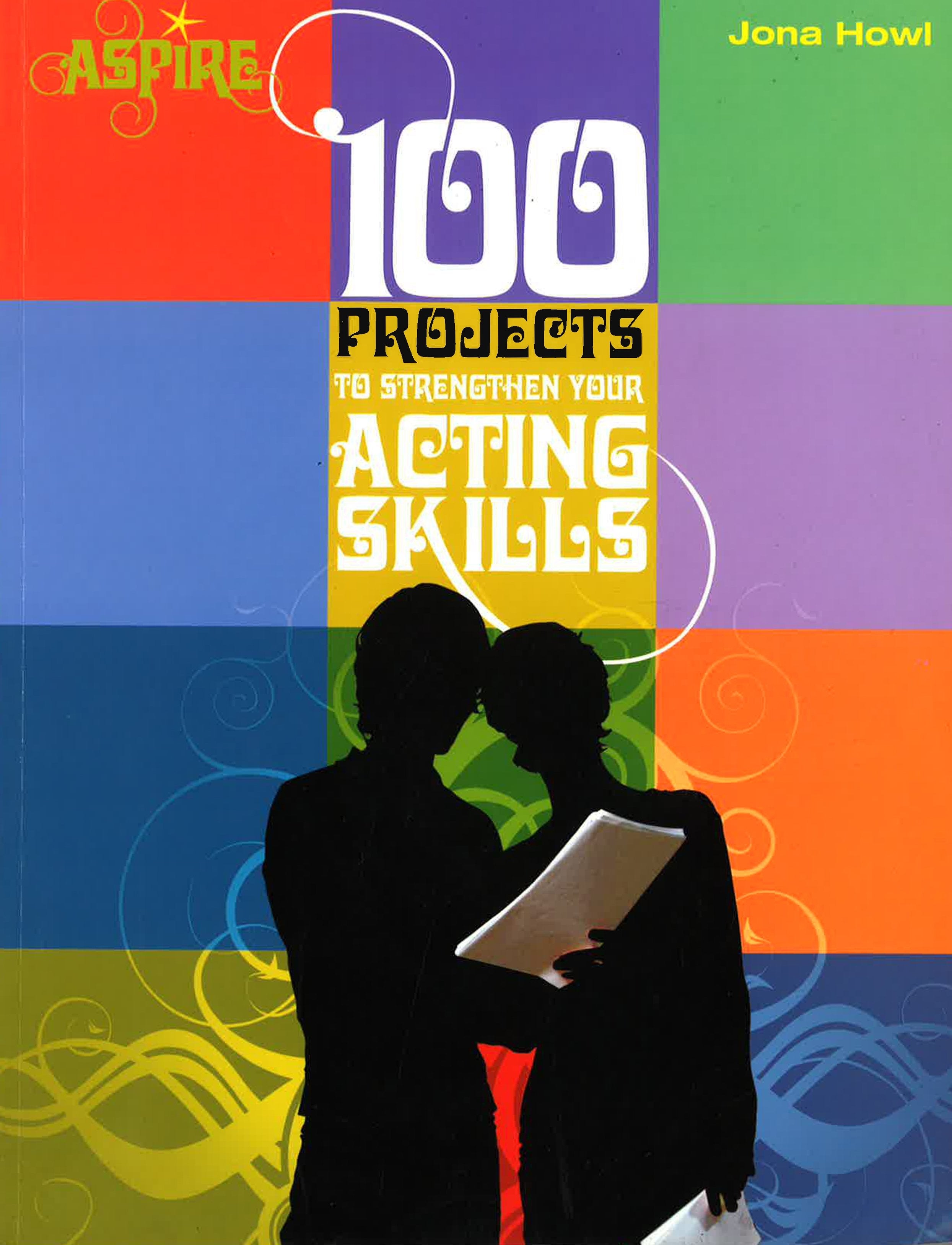 100 Projects To Strengthen Your Acting Skills – BookXcess