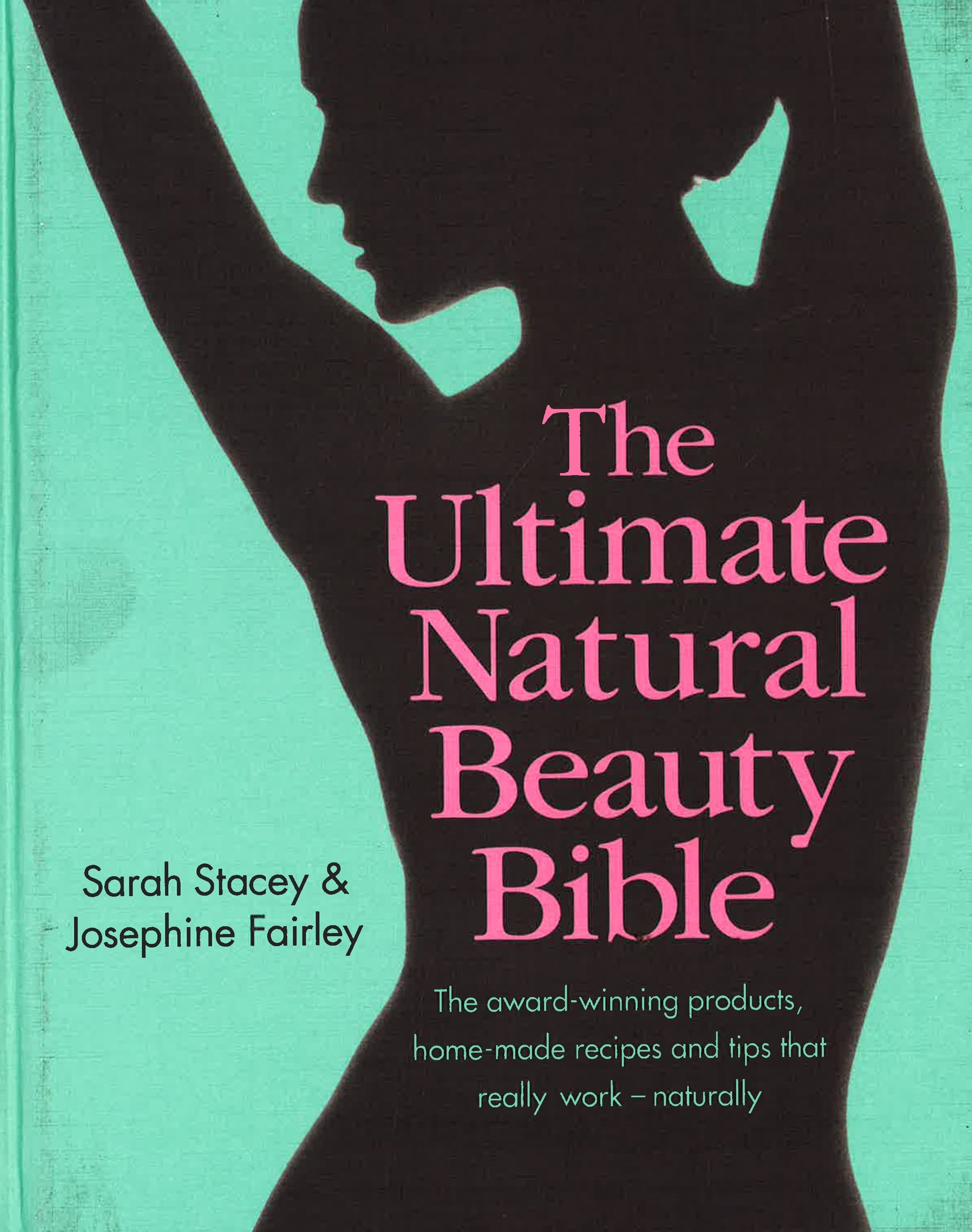 The Ultimate Natural Beauty Bible – BookXcess