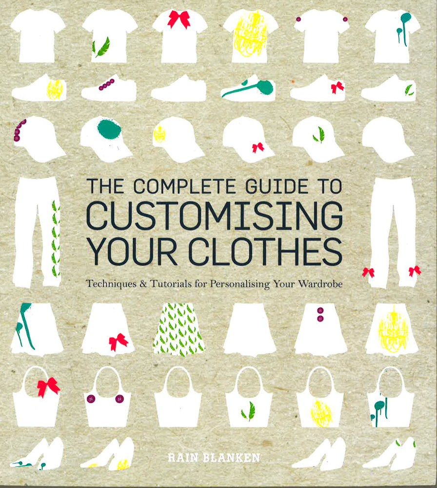 The Complete Guide To Customising Your Clothes – BookXcess